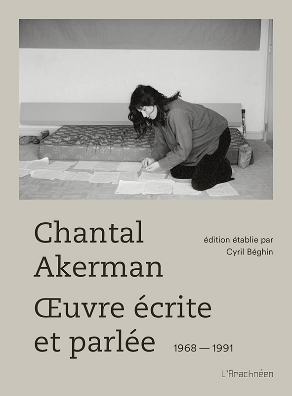Présentation de la publication “Chantal Akerman. Œuvre écrite et parlée ...